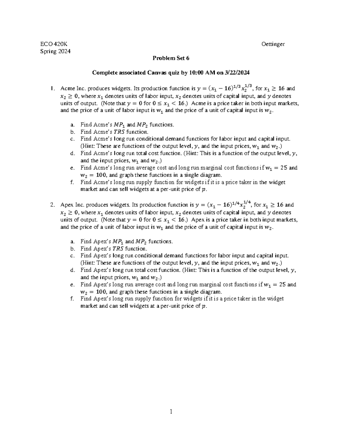 Problem Set 6 - 1 ECO 420K Oettinger Spring 2024 Problem Set 6 Complete associated Canvas quiz ...