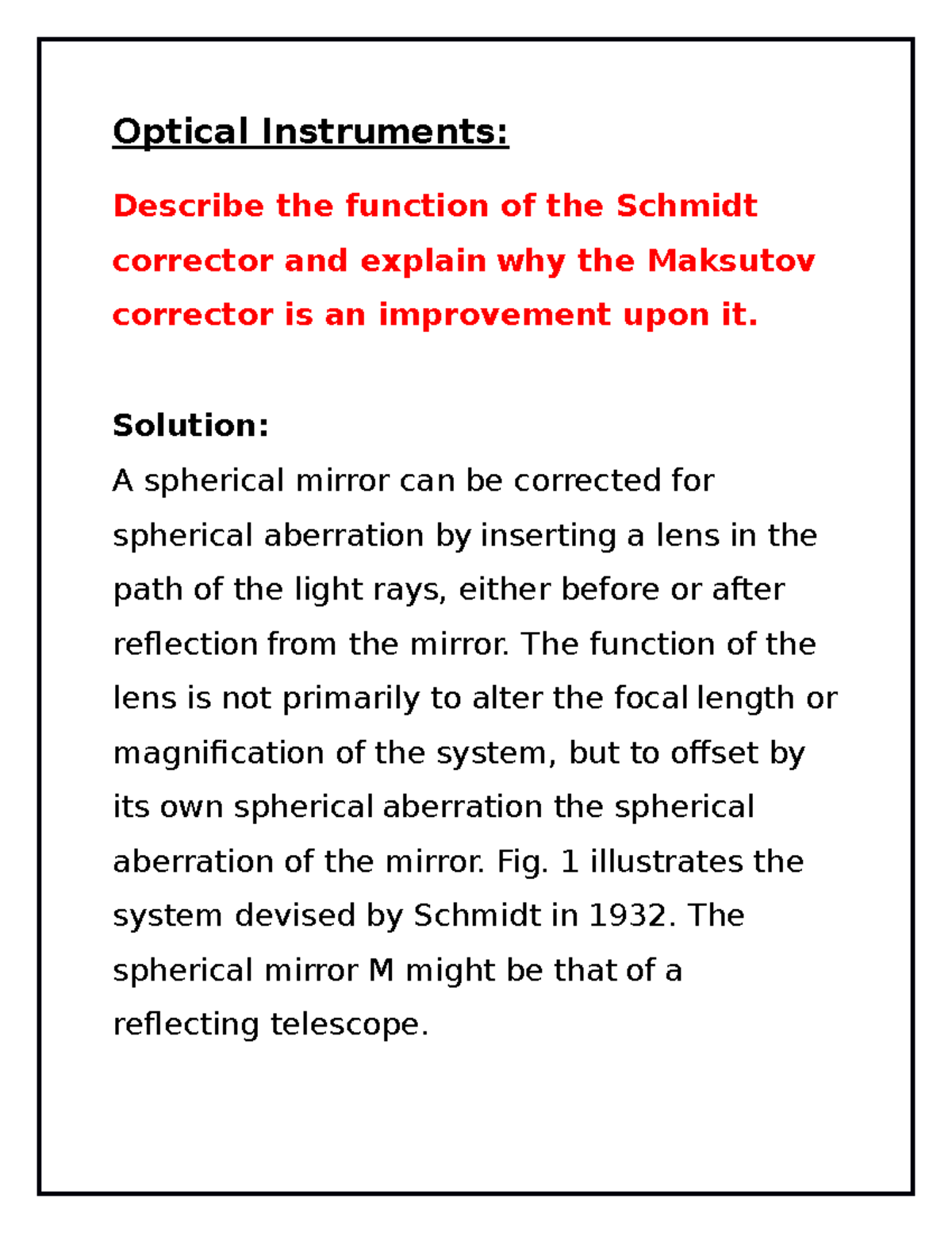 Optical Instruments - Optical Instruments: Describe the function of the ...