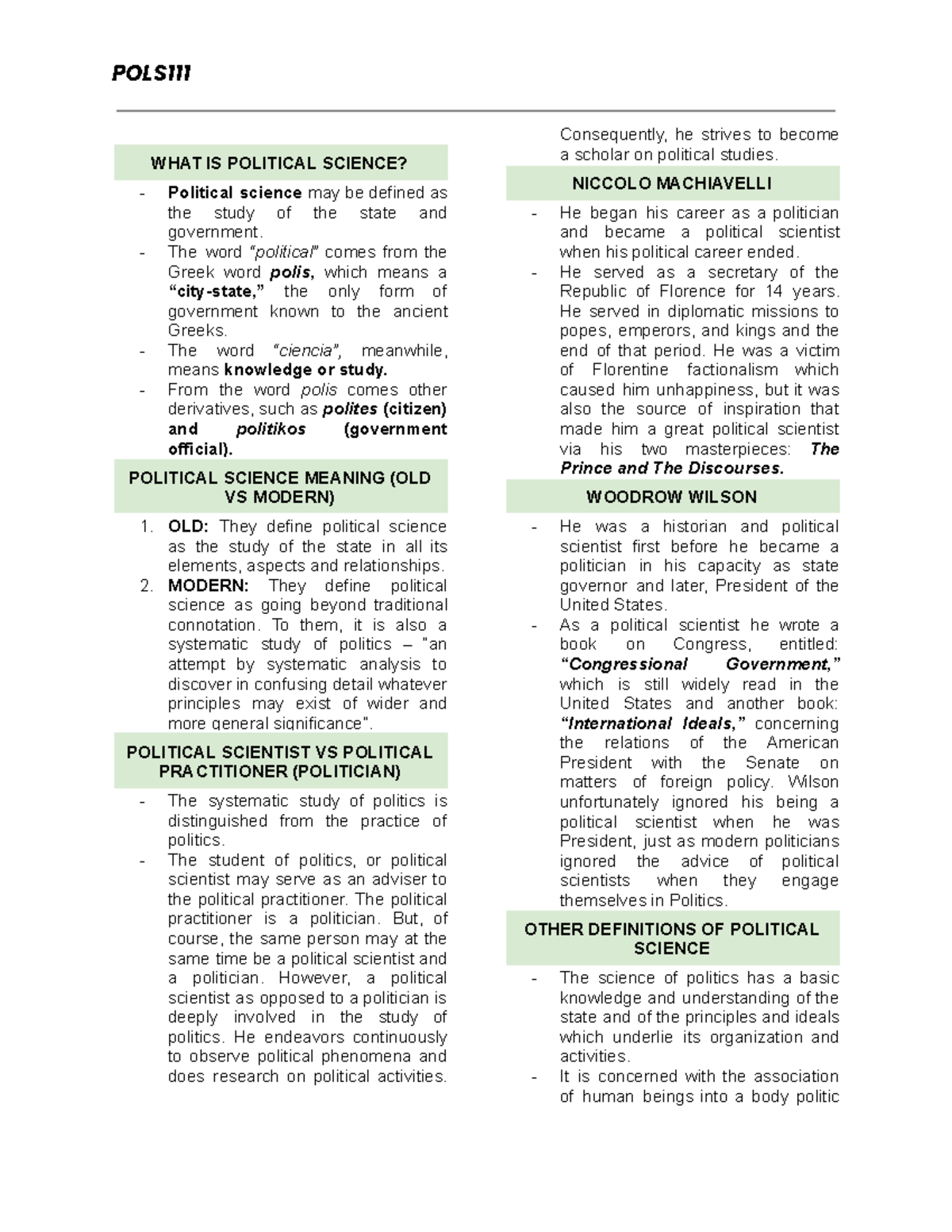 POLS111 Finals - WHAT IS POLITICAL SCIENCE? Political science may be ...