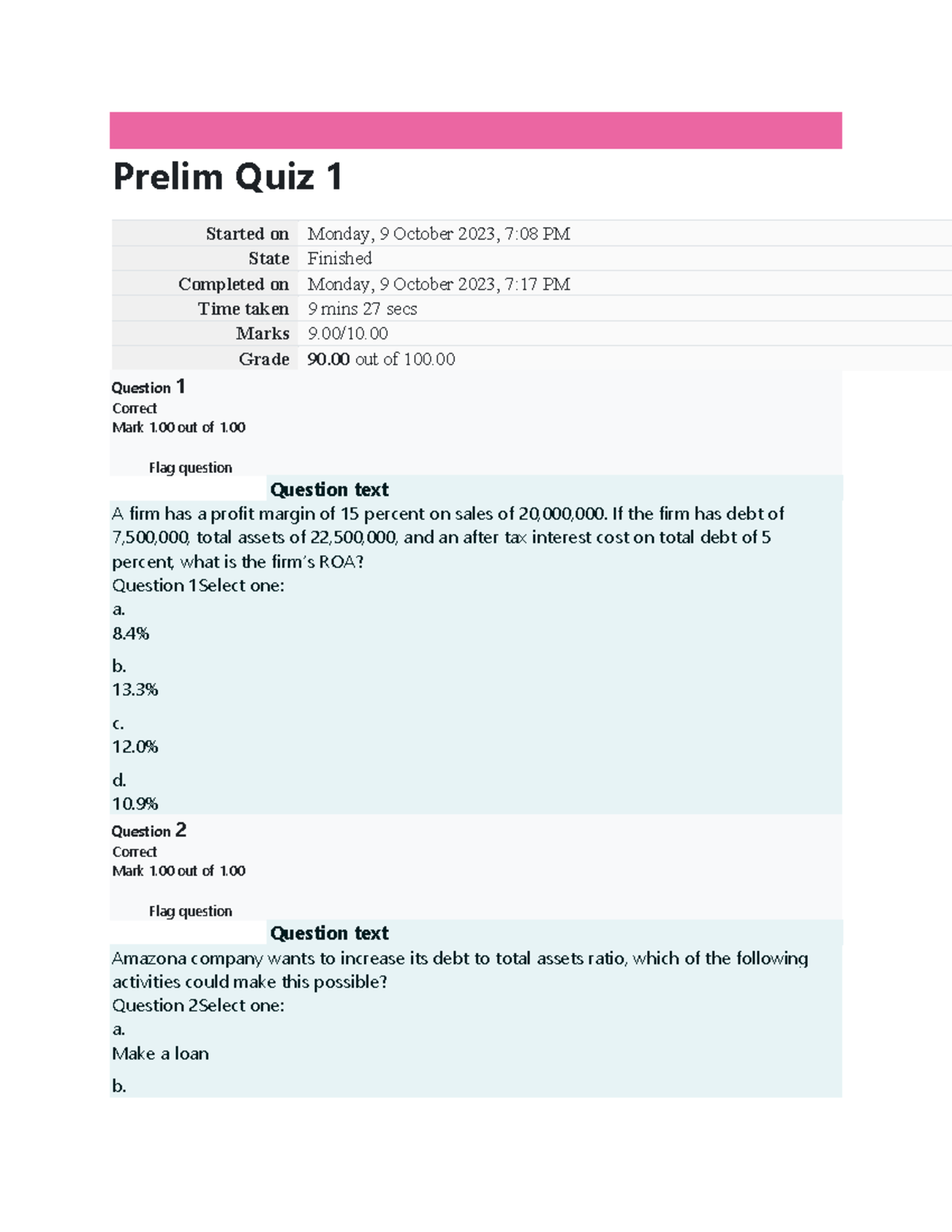 Prelim Quiz 1 - Grade 90 out of 100. Question 1 Correct Mark 1 out of 1 ...