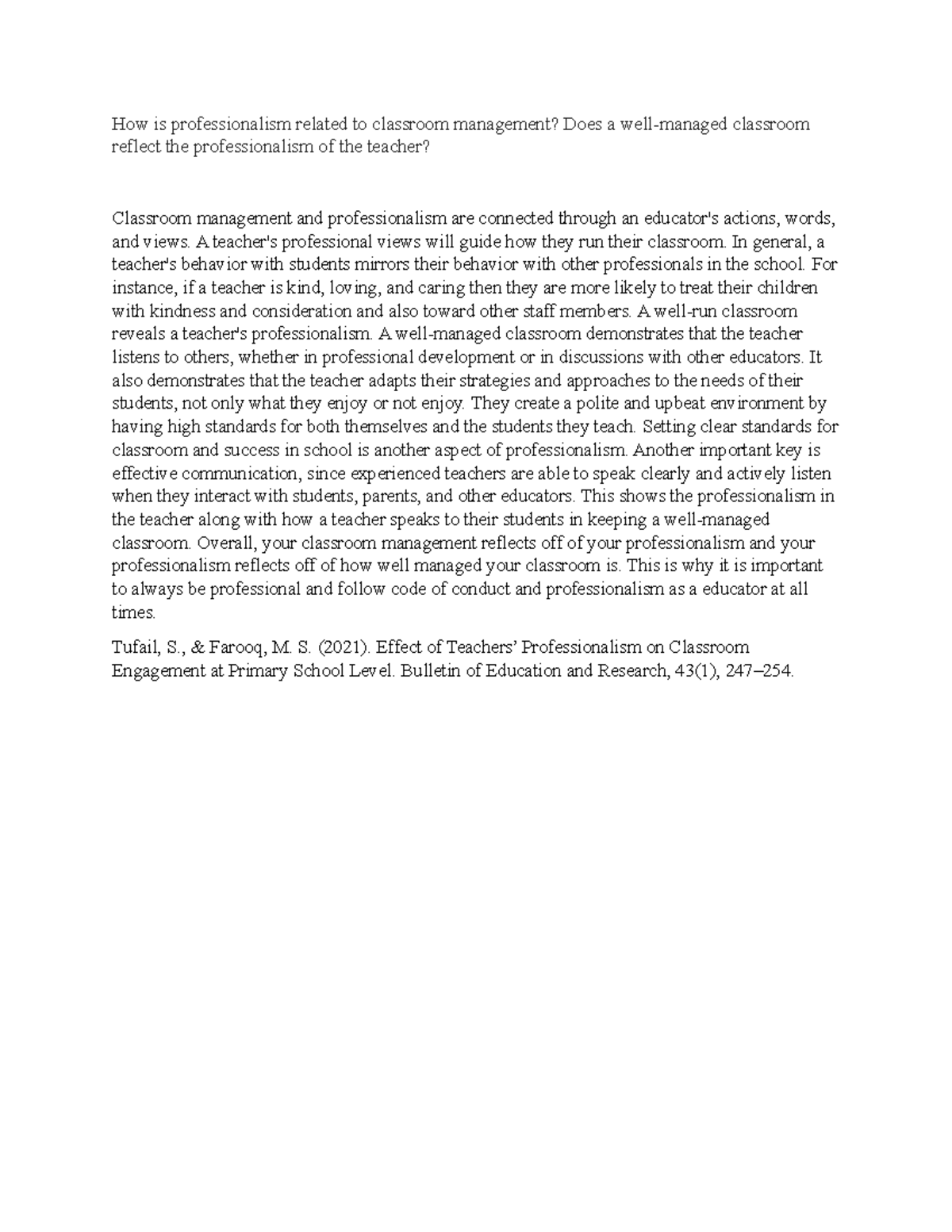 Elm 250 Week 6 DQ 2 - DQ questions - How is professionalism related to ...