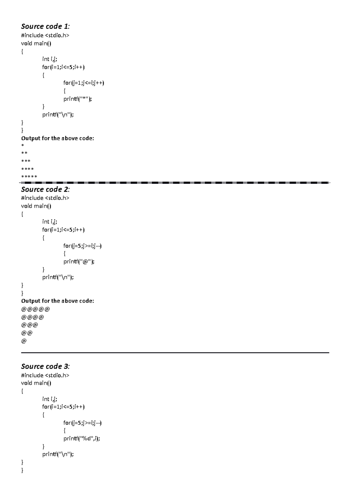 Techwings - wdw - Source code 1: #include void main() { int i,j; for(i=1;i