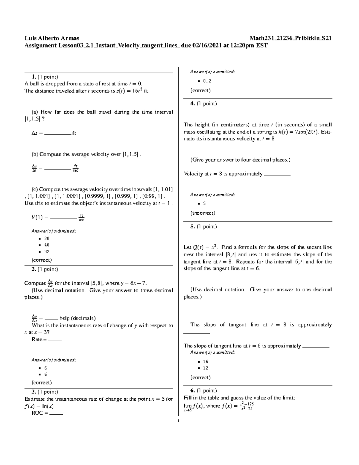 MATH231 Lesson 2.1 HW - Luis Alberto Armas Math231 21236 PribitkinS ...