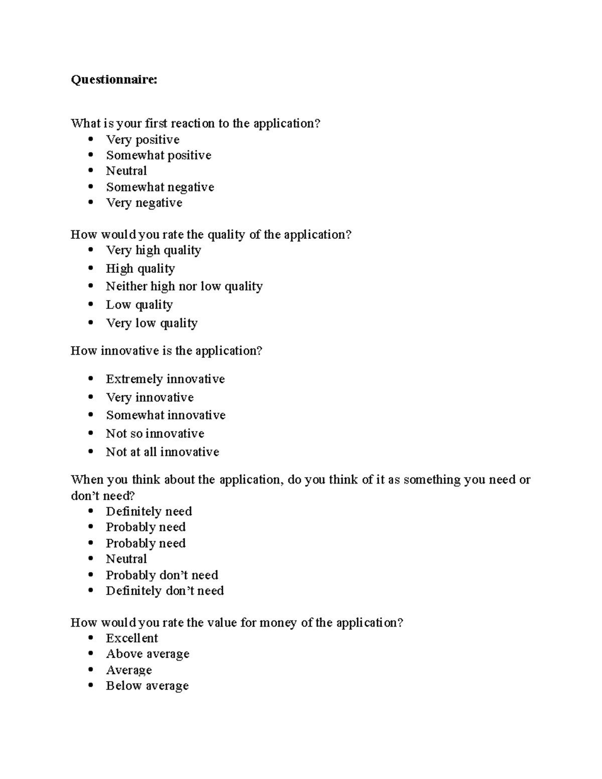 Questionnaire NPD - Questionnaire: What is your first reaction to the ...