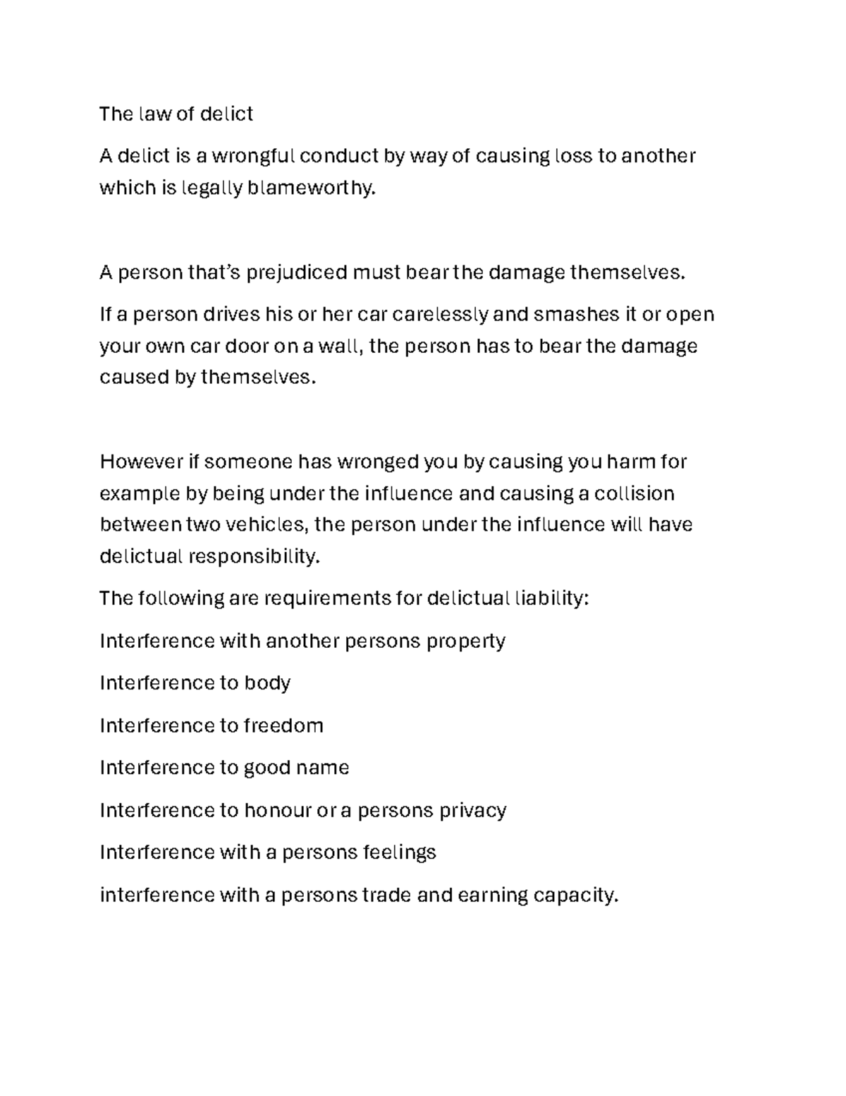 Delict - The law of delict A delict is a wrongful conduct by way of ...