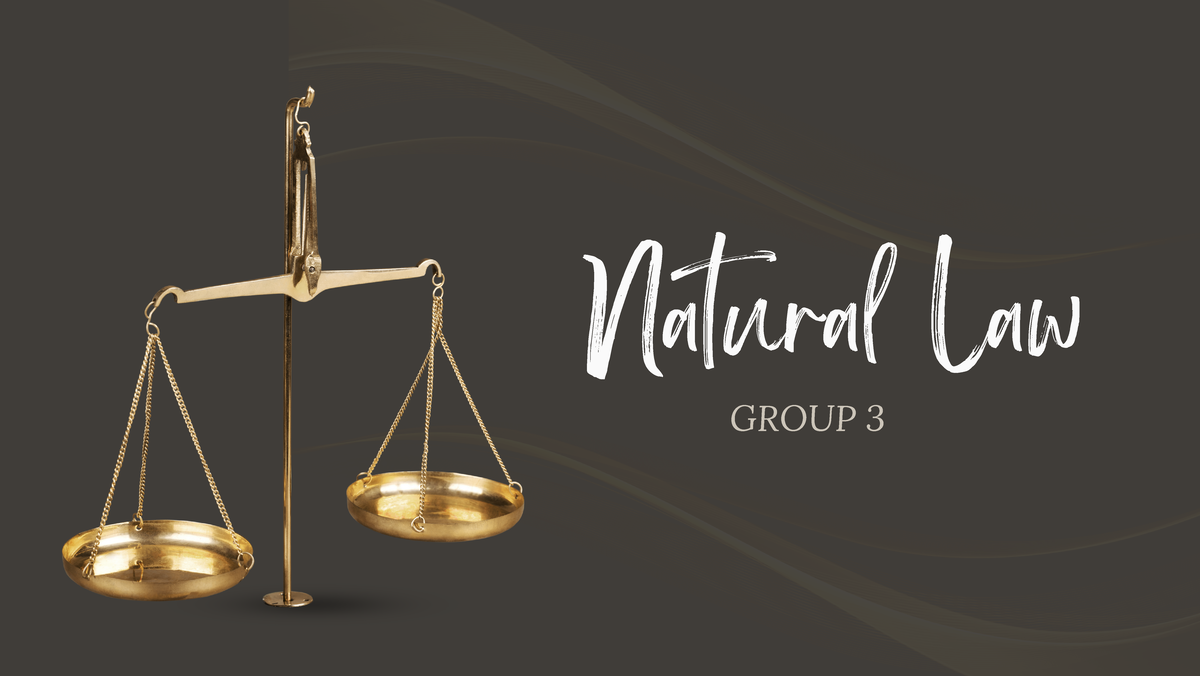 LAW-OF- Nature - Ppt - GROUP 3 Natural Law What do you mean by NATURAL ...