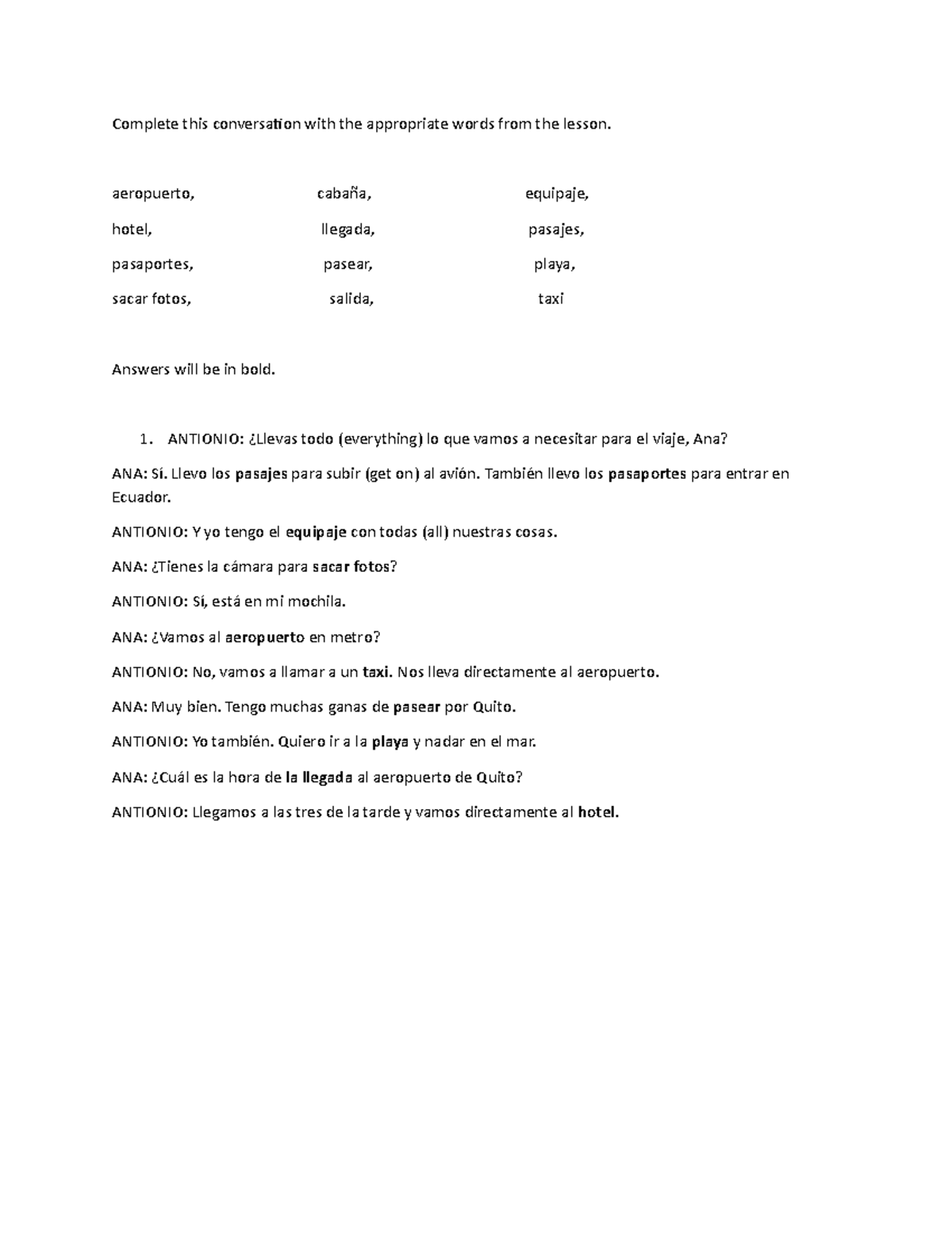 1 - De vacaciones - Spanish HW - Complete this conversation with the ...