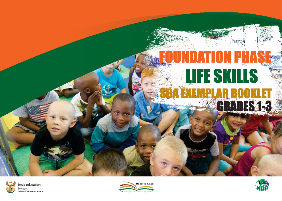 Foundation Life Skills Grades 1 - 3 - 1 FOREWORD The Department of Basic Education has pleasure ...