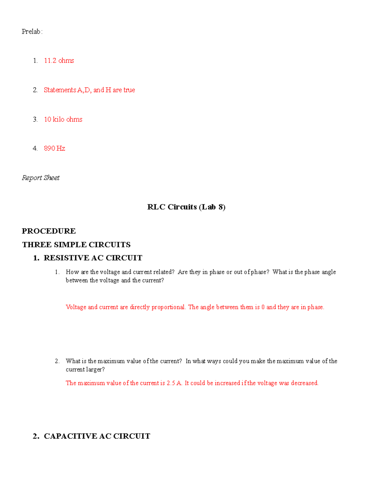 Report Sheet Lab 8 RLC Circuits - Prelab: 1. 11 ohms 2. Statements A,D ...
