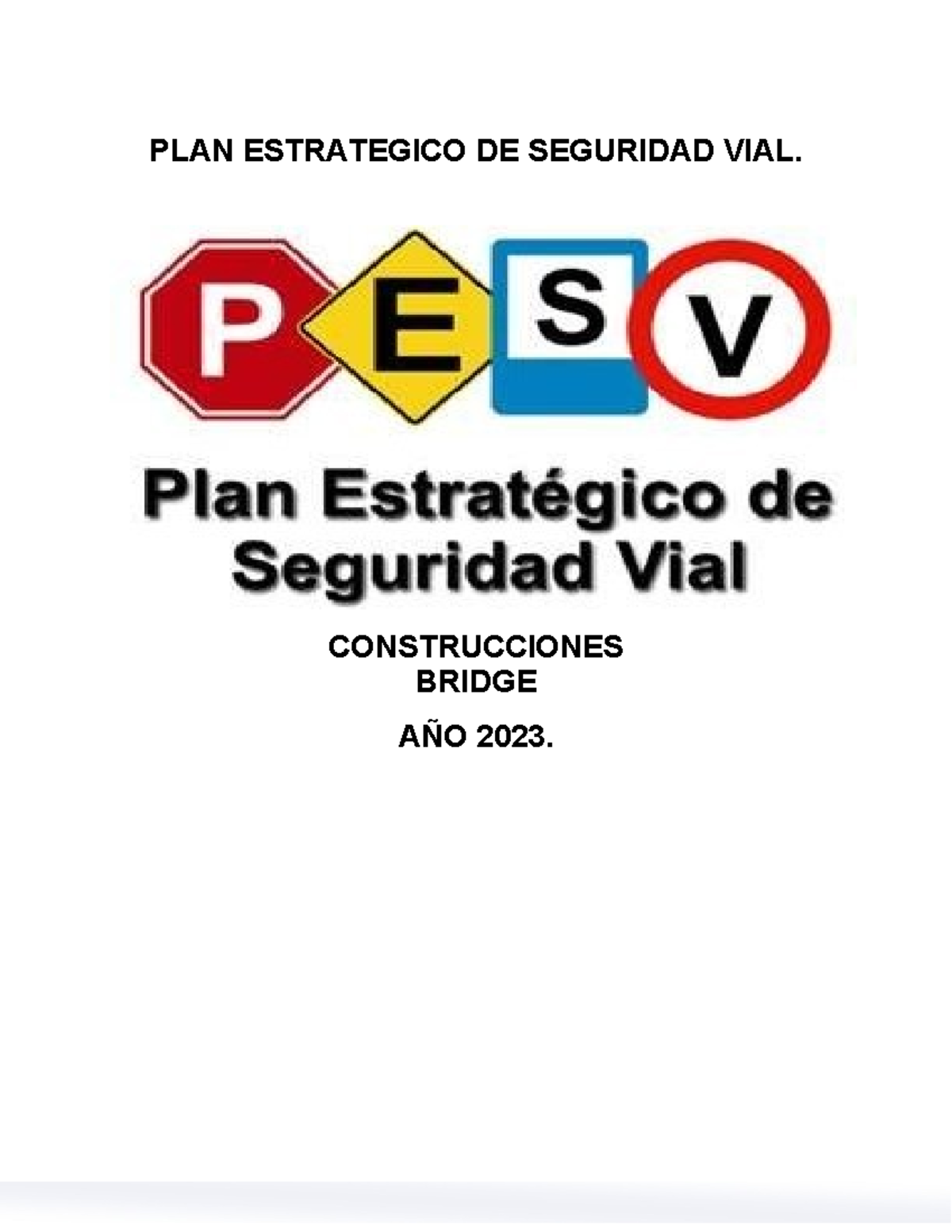 4. Modelo Estructura PESV - PLAN ESTRATEGICO DE SEGURIDAD VIAL ...