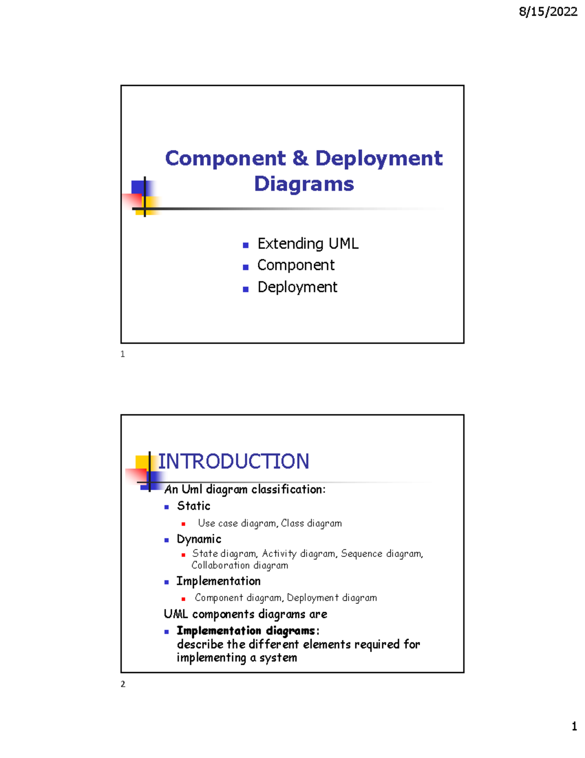 Chapter 5 - nooooooooo - Component & Deployment Diagrams Extending UML Component - Studocu