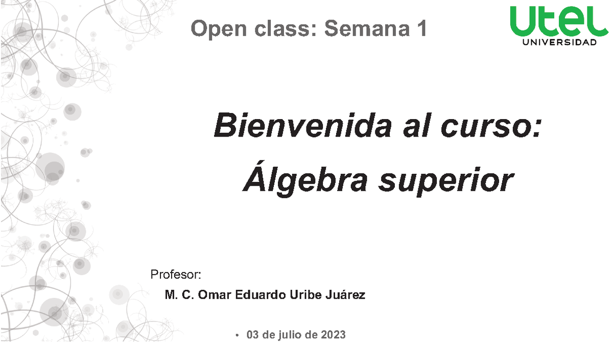 AS Open Class Semana 1 - materia de ayuda de clases - Open class: Semana 1 Ÿ 03 de julio de 2023 ...