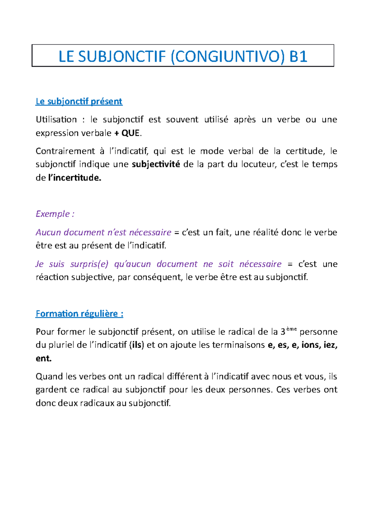 LE Subjonctif - Francese B1 - LE SUBJONCTIF (CONGIUNTIVO) B Le subjonctif présent Utilisation ...