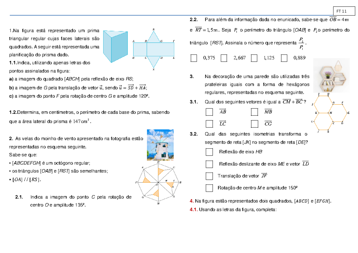 FT 11 Geometria e medida - Warning: TT: undefined function: 32 1 figura está representado um ...