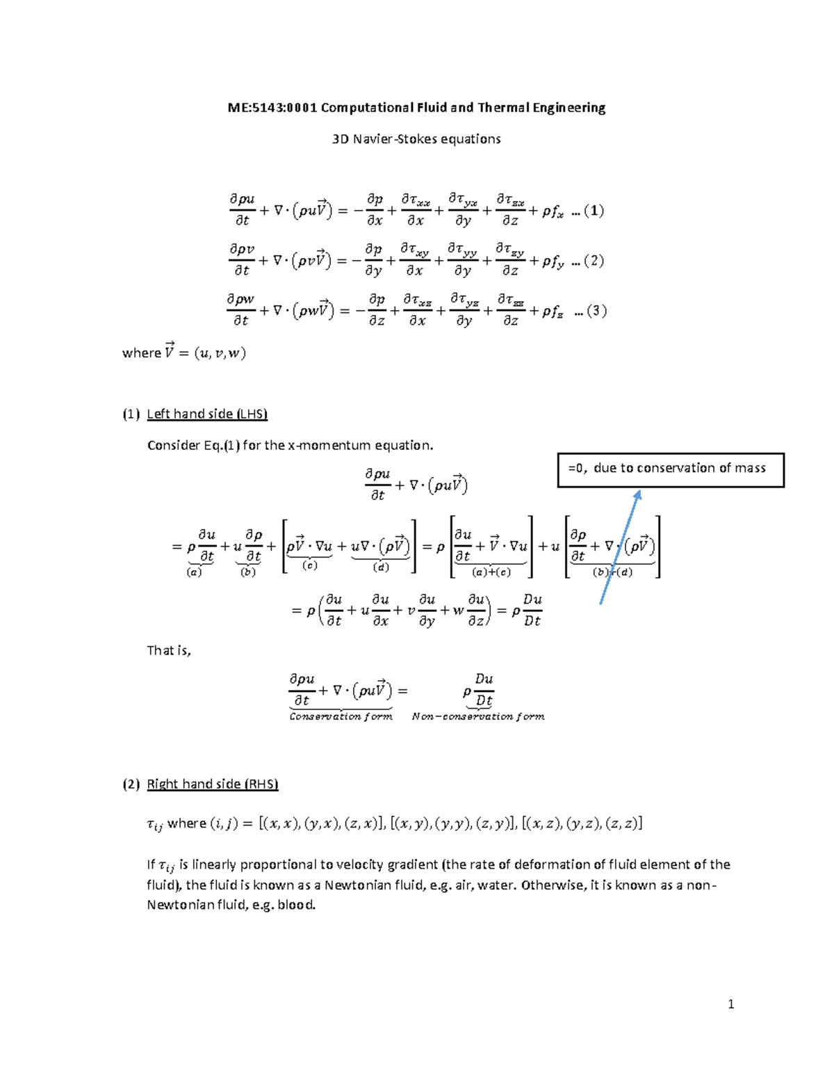 3D Navier-Stokes Newtonian Stresses - 1 ME:5143:0001 Computational Fluid and Thermal Engineering ...