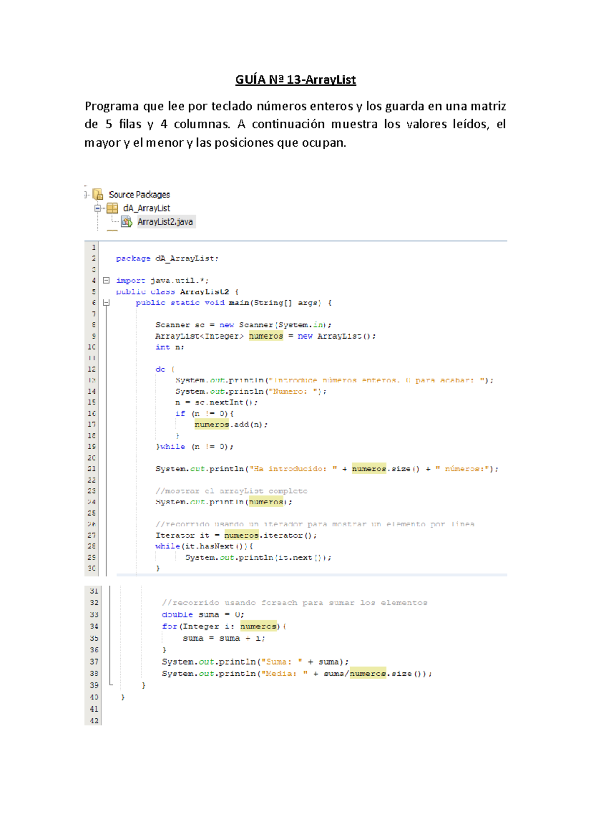 GUÍA DE Laboratorio 13 Array List - GUÍA Nª 13-ArrayList Programa que lee por teclado números ...