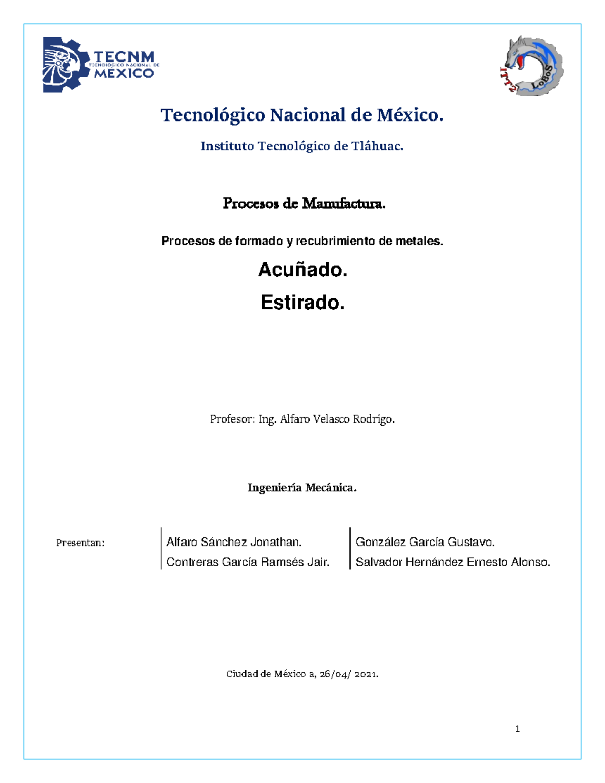 Acuñado y estirado - Trabajo de equipo - TecnolÛgico Nacional de MÈxico ...