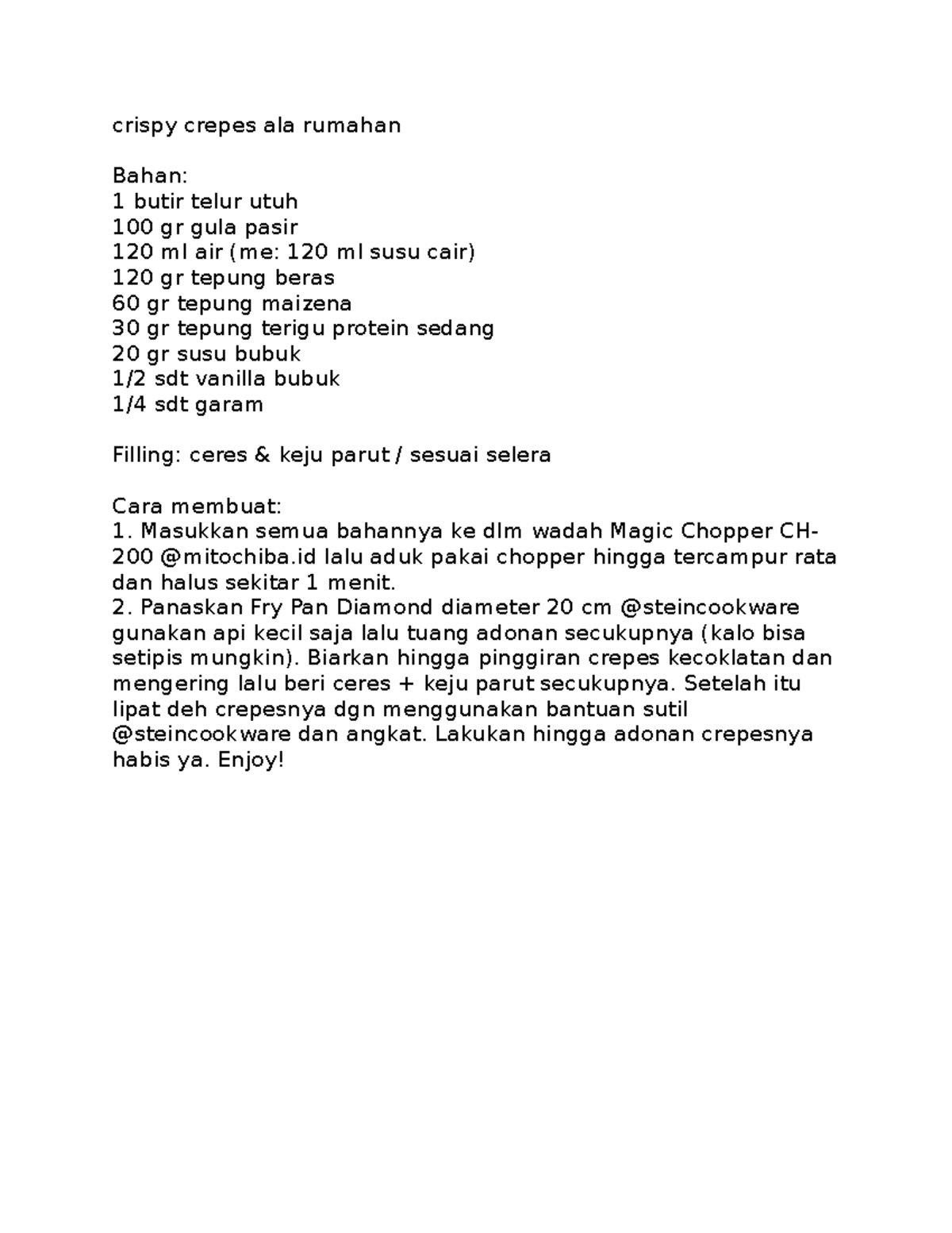 Crispy crepes ala rumahan - crispy crepes ala rumahan Bahan: 1 butir ...