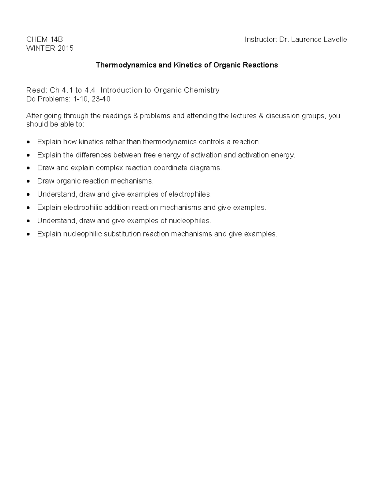 Chem14B Outline 6 Organic Reactions - CHEM 14B Instructor: Dr. Laurence ...