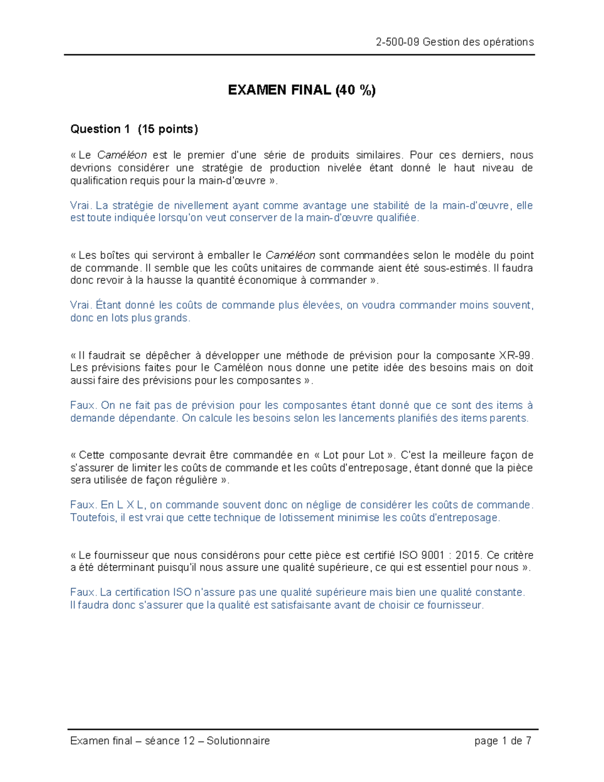 Examen final - Solutionnaire - EXAMEN FINAL (40 %) Question 1 (15 ...