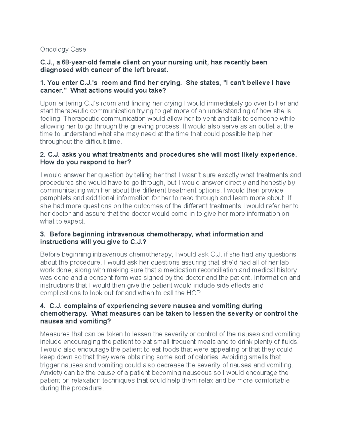 Oncology Case1 - Oncology Case C., a 68-year-old female client on your ...