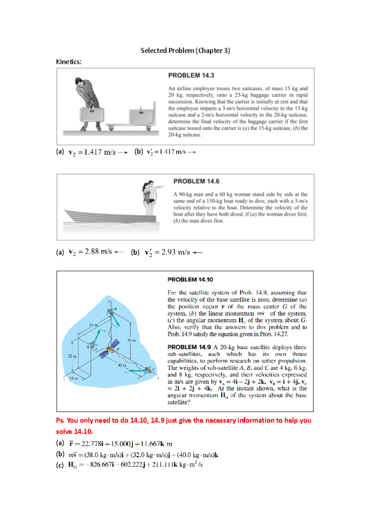 Ch3 - homework - Dynamics - Selected Problem (Chapter 3 ) Kinetics: (a) (b) (a) (b) Ps. You only ...