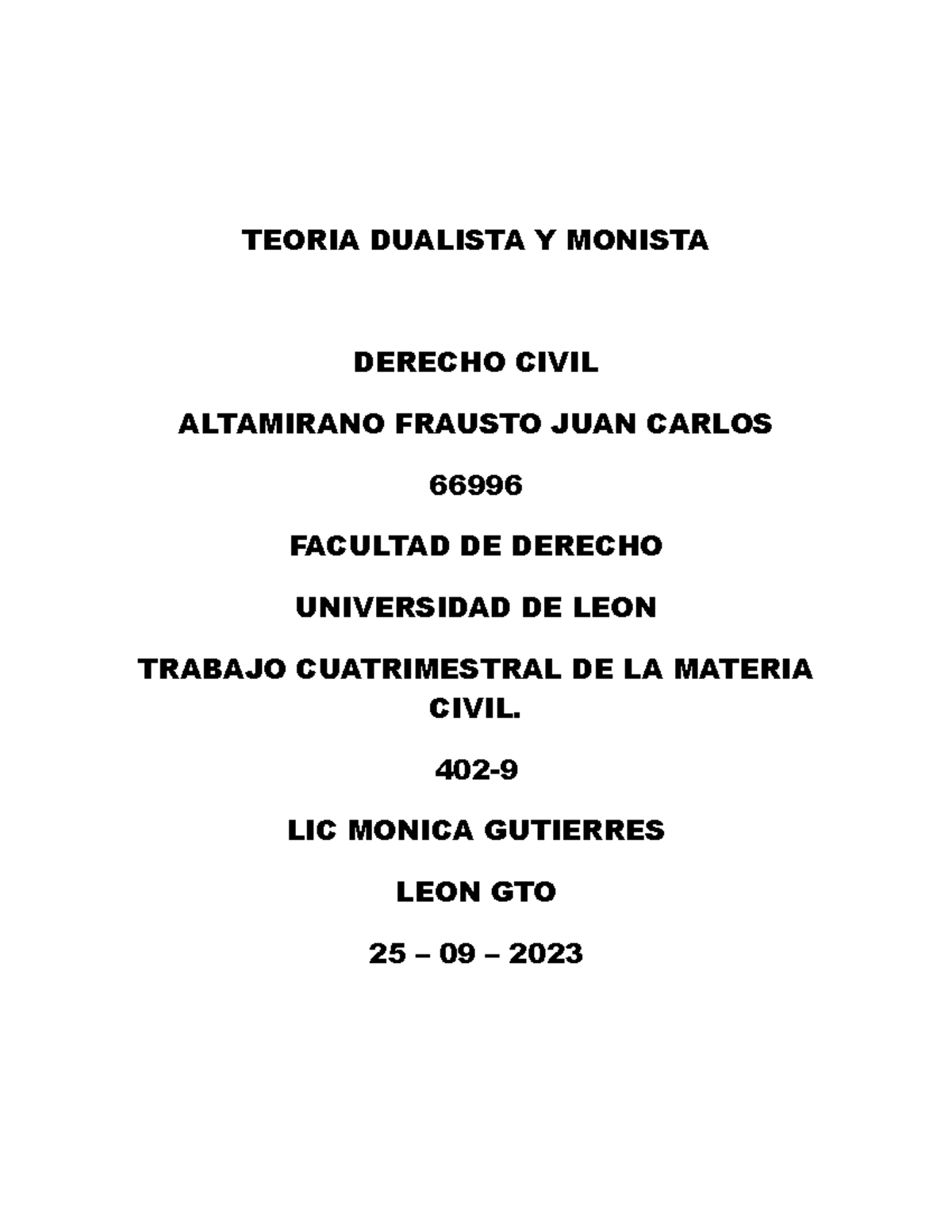 Teoria Dualista Y Monista - TEORIA DUALISTA Y MONISTA DERECHO CIVIL ...