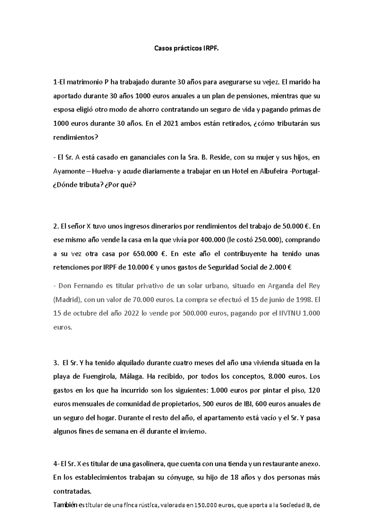 Casos pr Ã¡cticos IRPF - 1-El matrimonio P ha trabajado durante 30 años ...