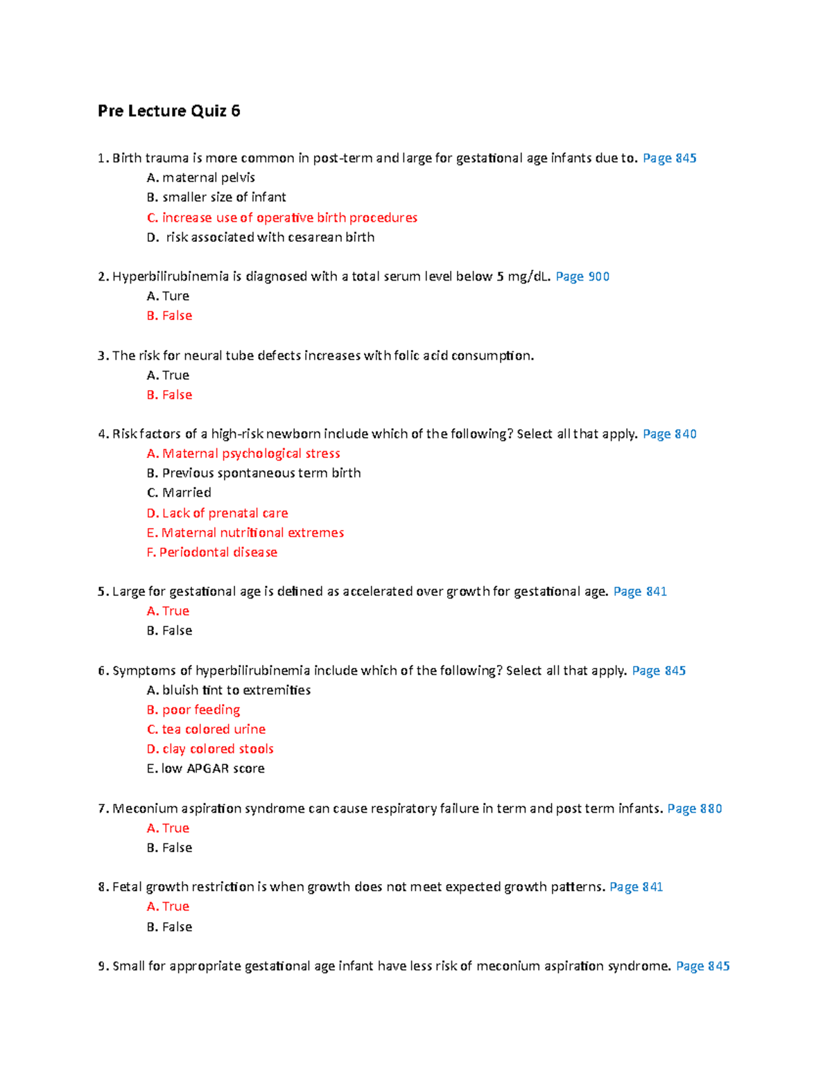 Pre Lecture Quiz Week 6 - practice - Pre Lecture Quiz 6 Birth trauma is more common in post-term ...