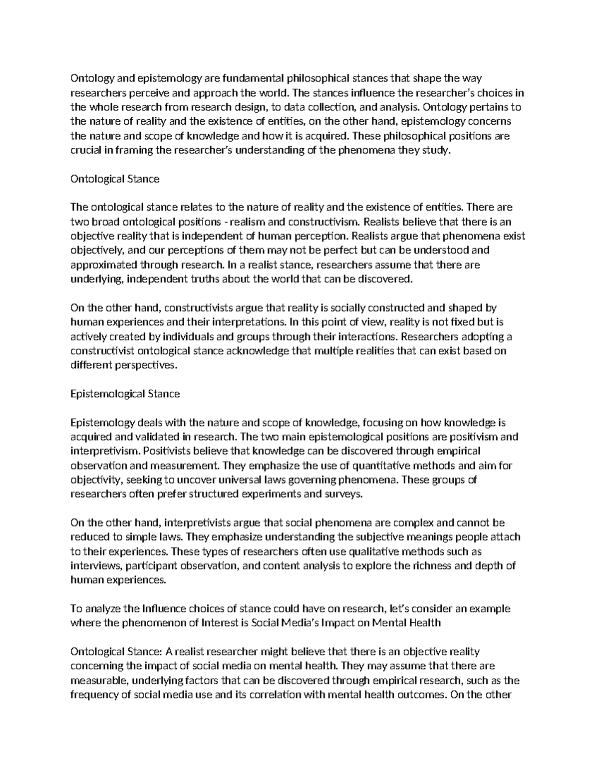 Ontology and epistemology are fundamental philosophical stances that ...