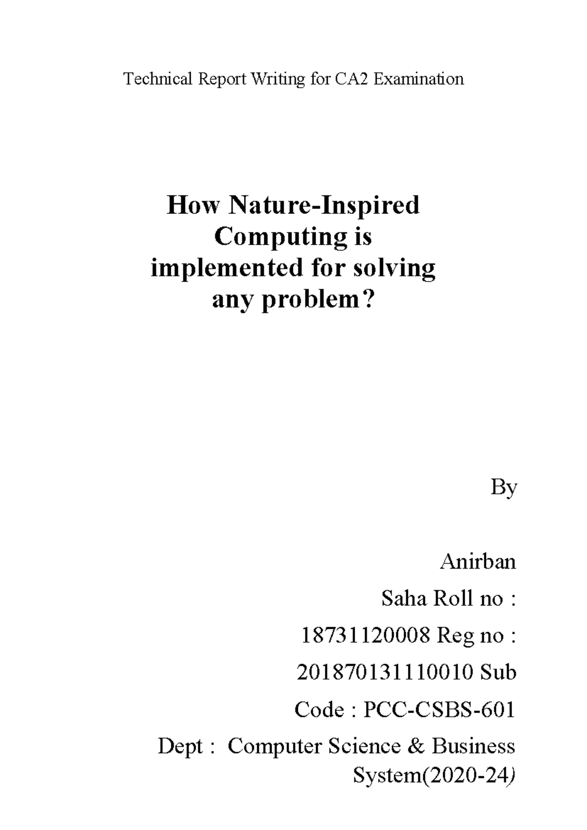 Daa - good - Technical Report Writing for CA2 Examination How Nature ...