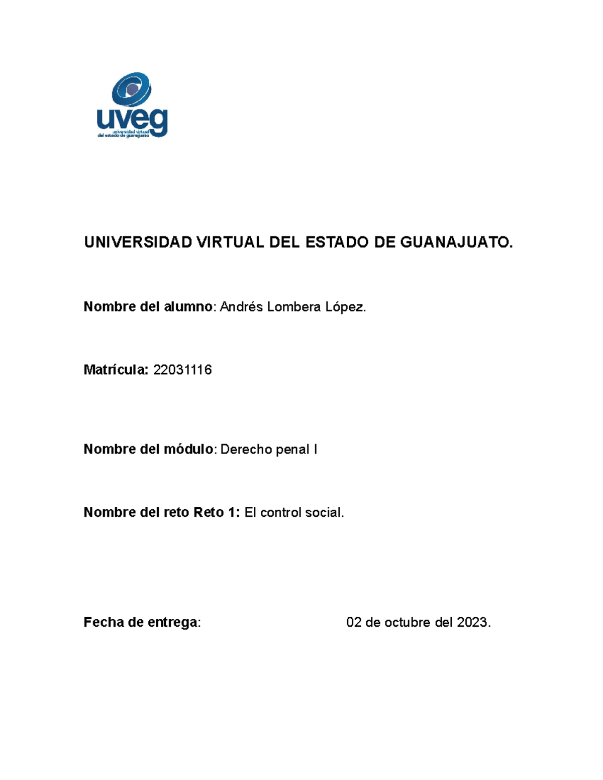 Lombera Andres R1 U1 - el reto de derecho penal, un materia muy útil ...