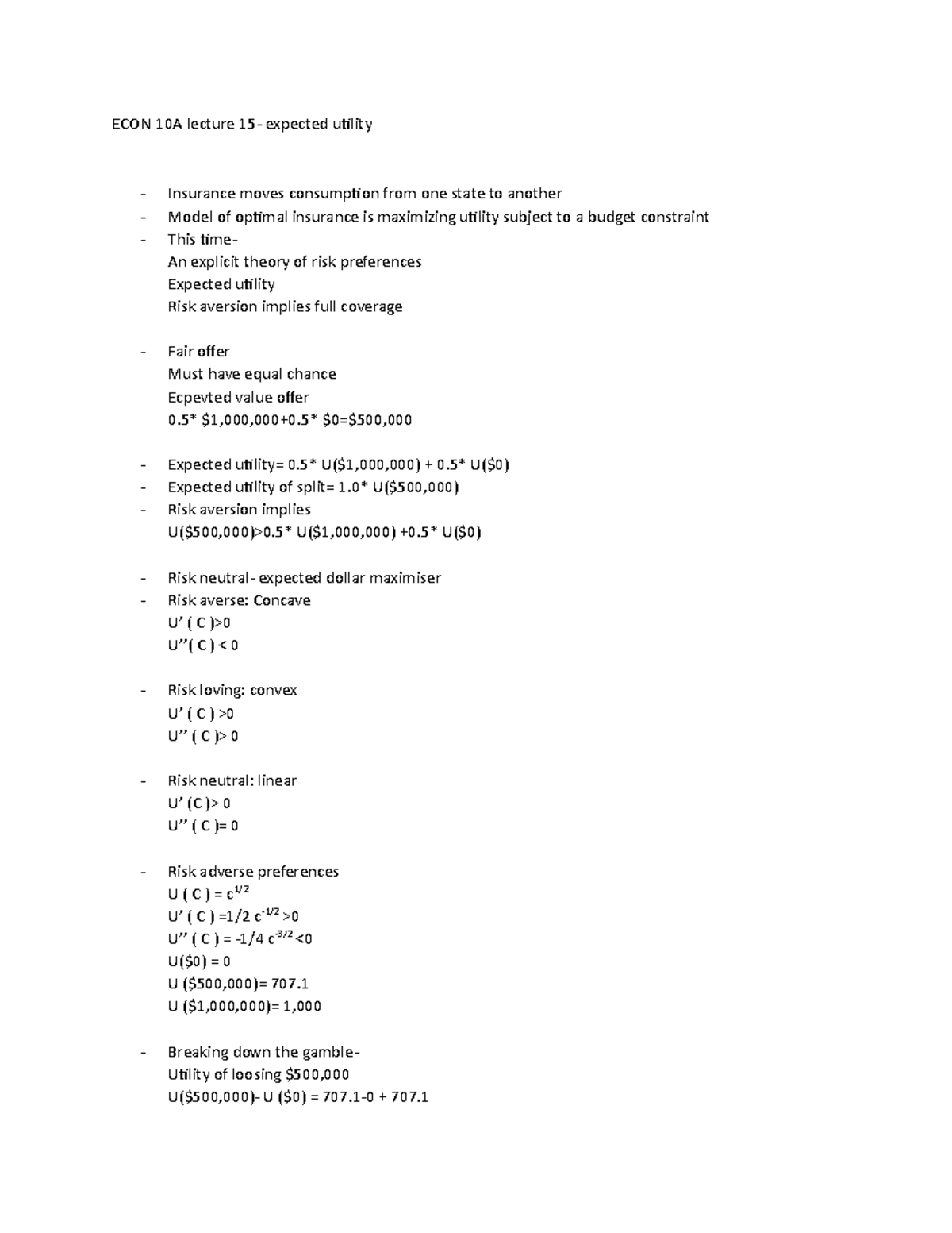 ECON 10A lecture 15 i think - ECON 10A lecture 15- expected utility Insurance moves consumption ...