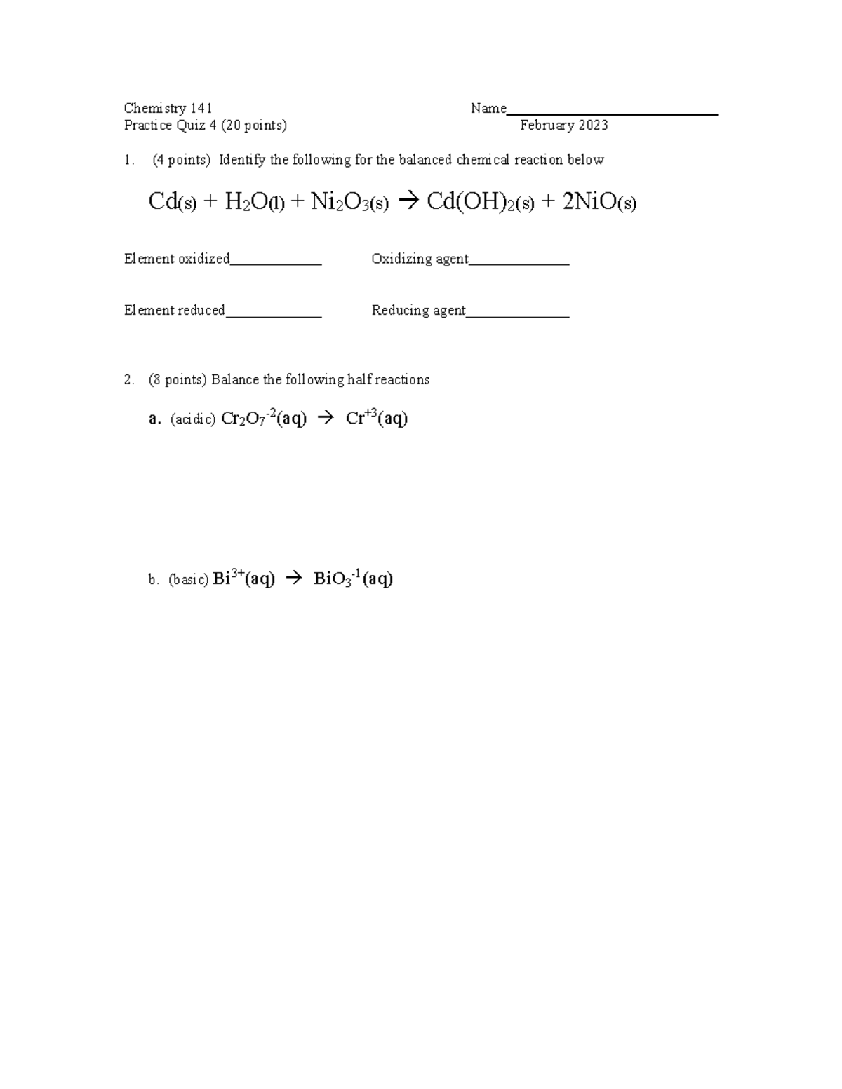 Redox reaction quiz - Chemistry 141 Name Practice Quiz 4 (20 points ...