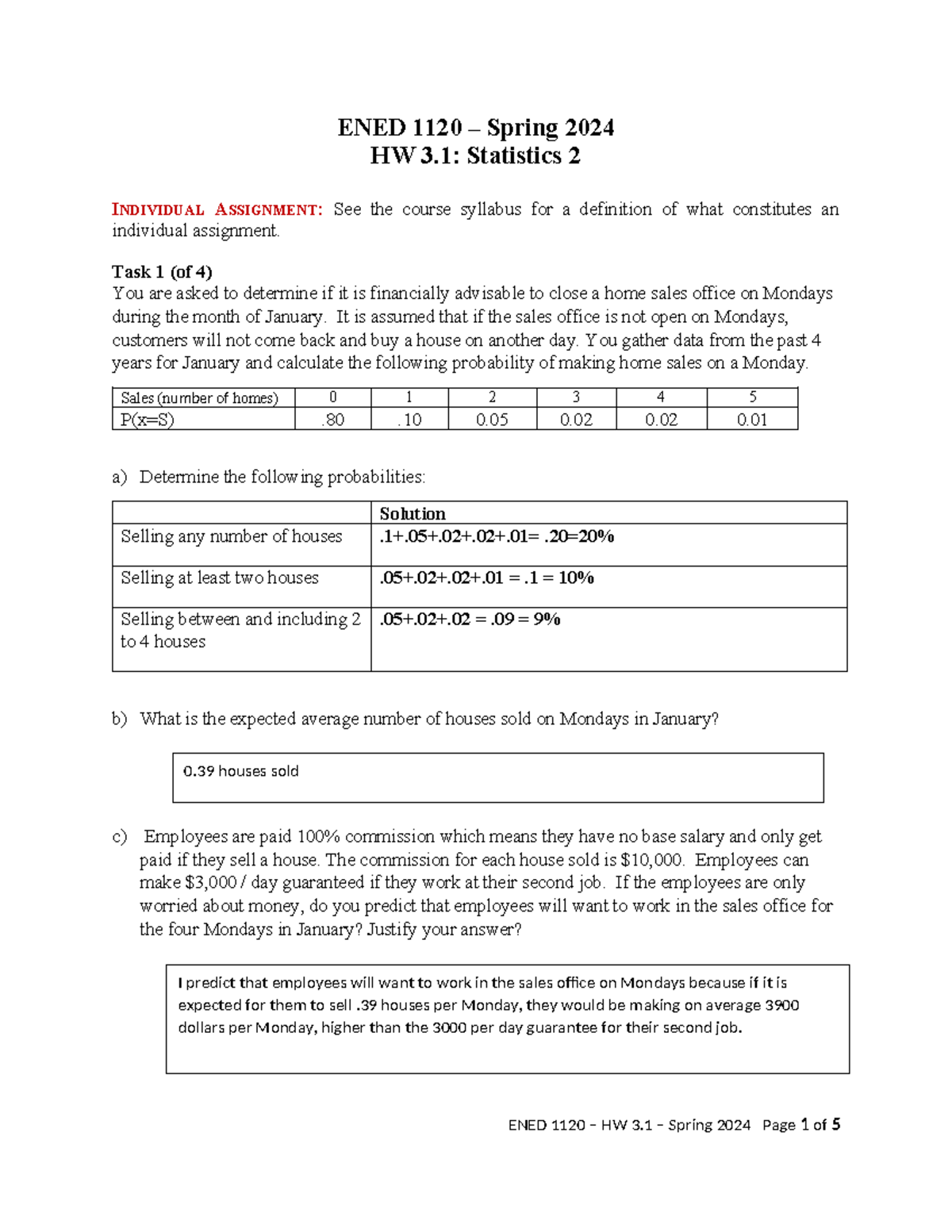 HW3p1 Statistics 2 earltj - ENED 1120 – Spring 2024 HW 3: Statistics 2 ...