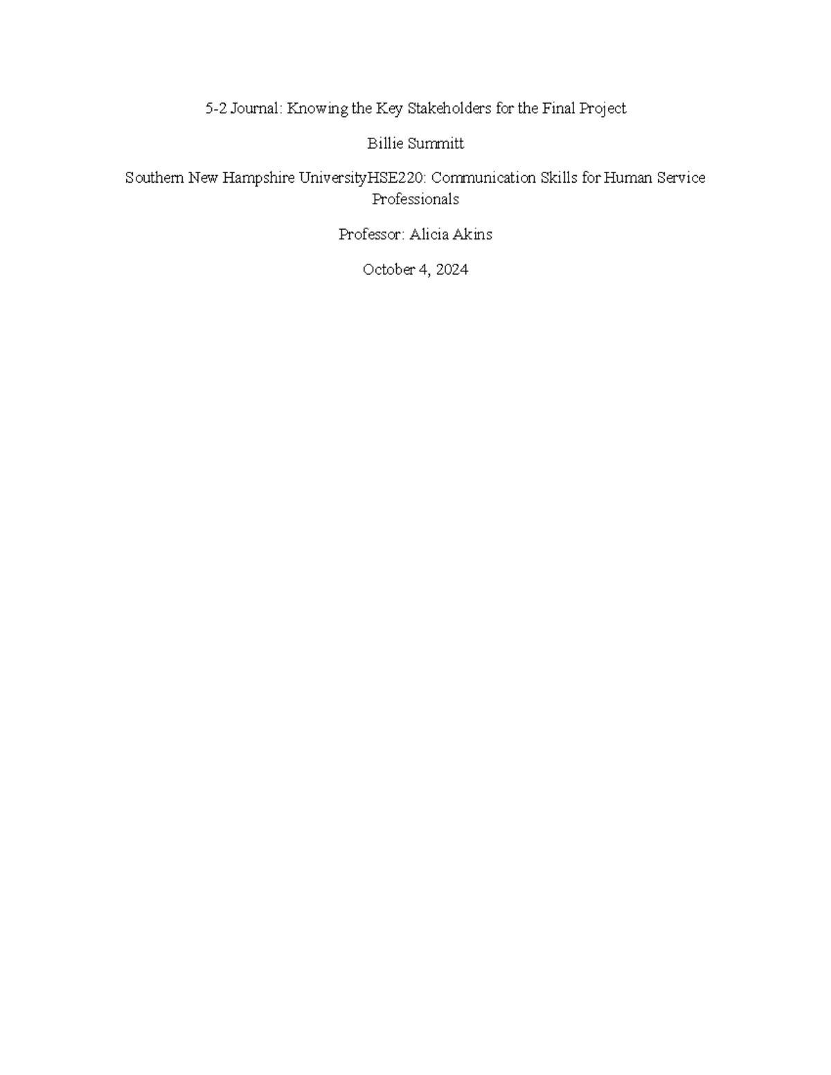 Week Five HSE - hdchidwhci - 5-2 Journal: Knowing the Key Stakeholders ...