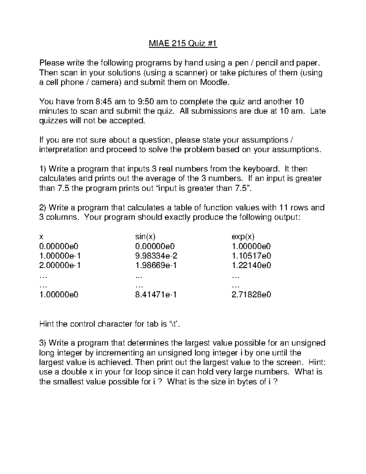 MIAE 215 quiz1 Tuesday - i do - MIAE 215 Quiz # Please write the following programs by hand ...