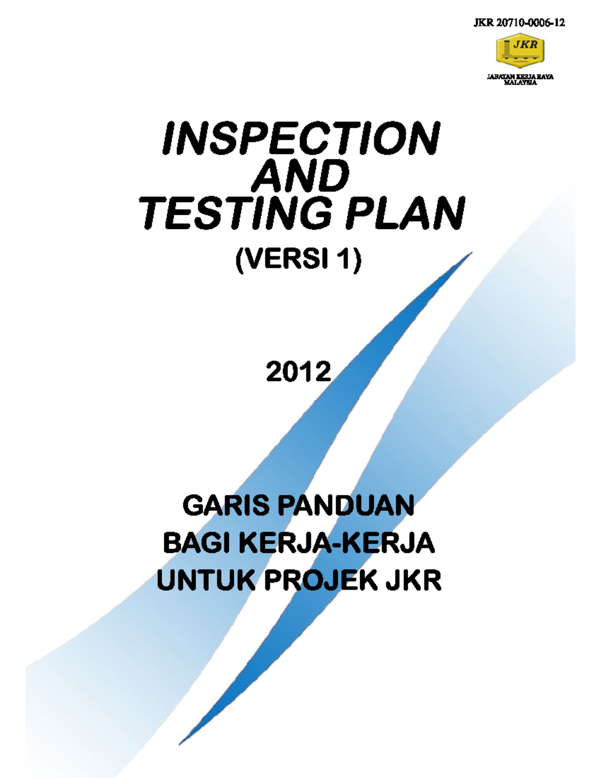 JKR Inspection & Testing V1 - i BIL 1. 2. 3. 4. 5. PRAKATAPENGHARGAAN ...
