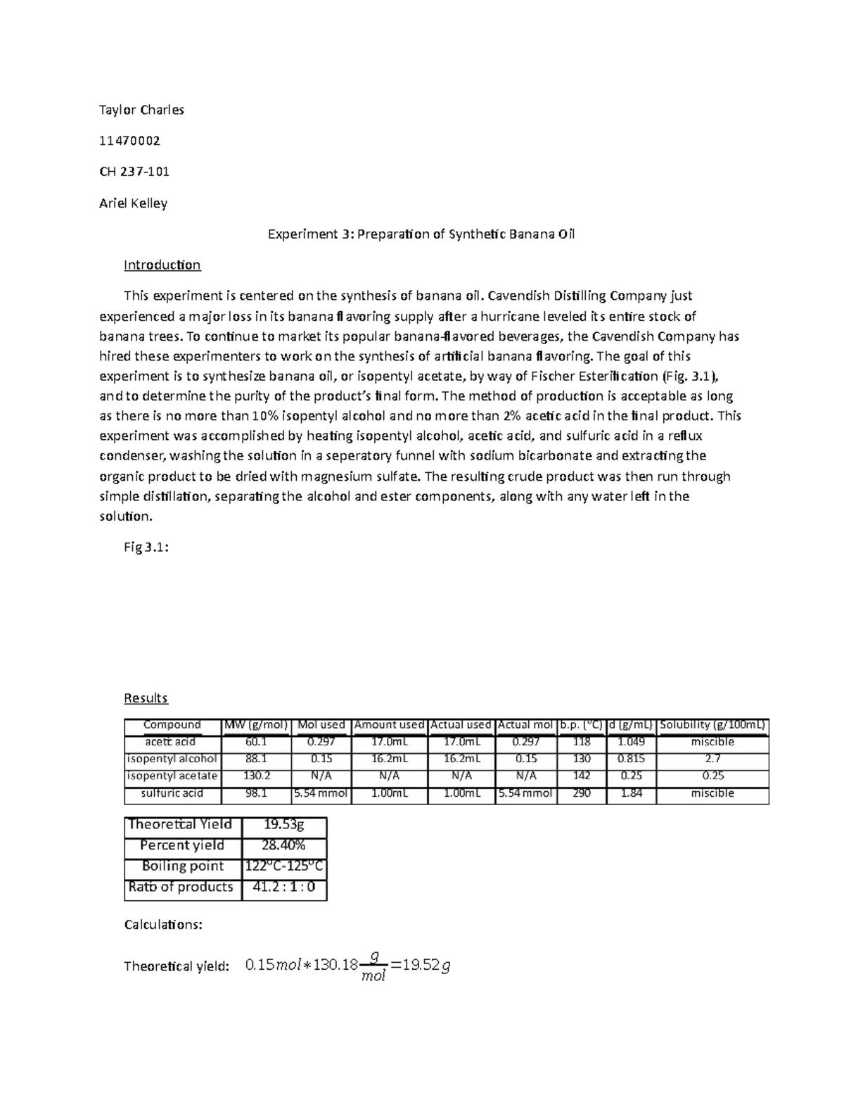 Orgo Lab Experiment 3 - Taylor Charles 11470002 CH 237- Ariel Kelley ...