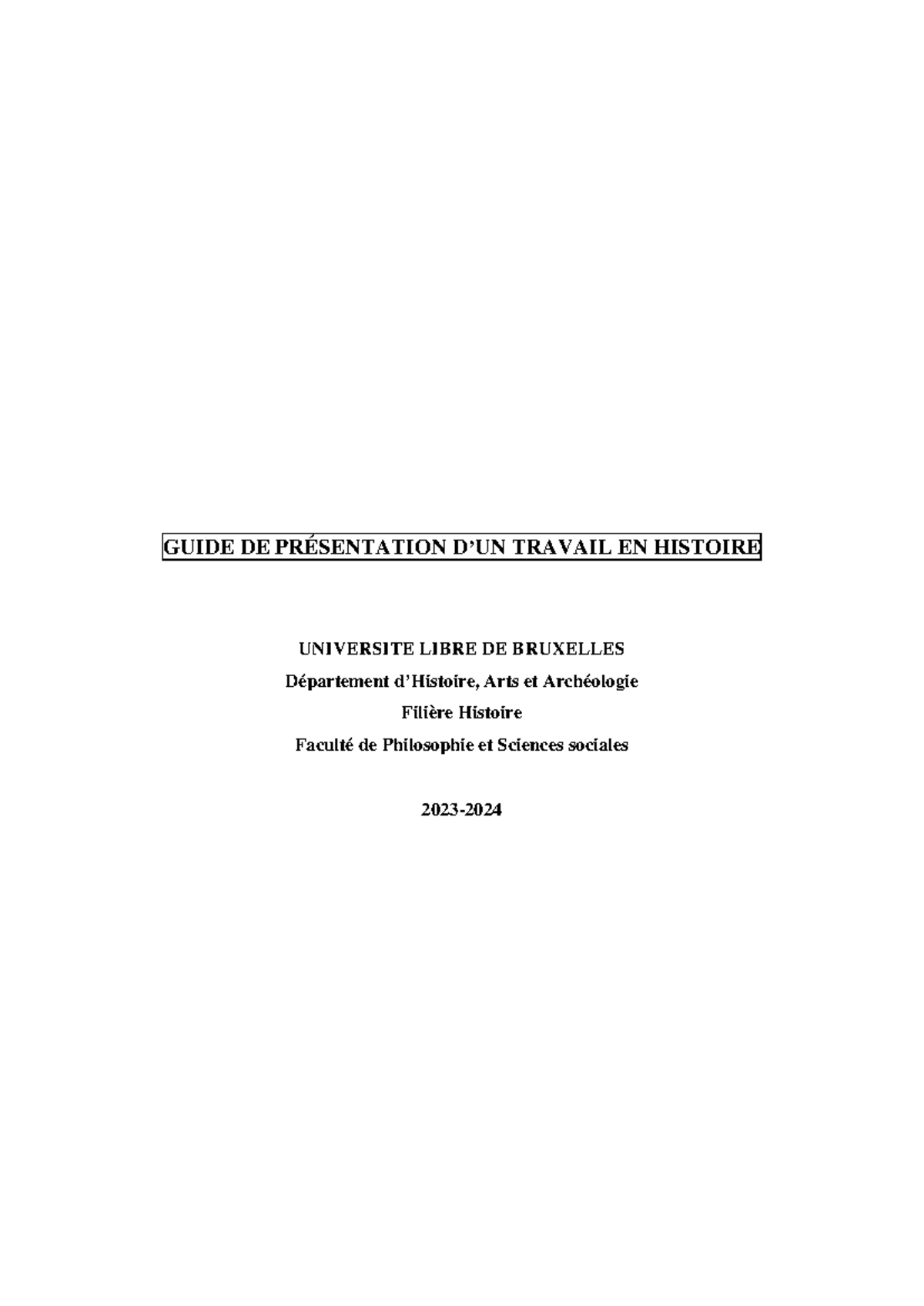 Guide de présentation d'un travail en histoire - GUIDE DE PRÉSENTATION D’UN TRAVAIL EN HISTOIRE ...
