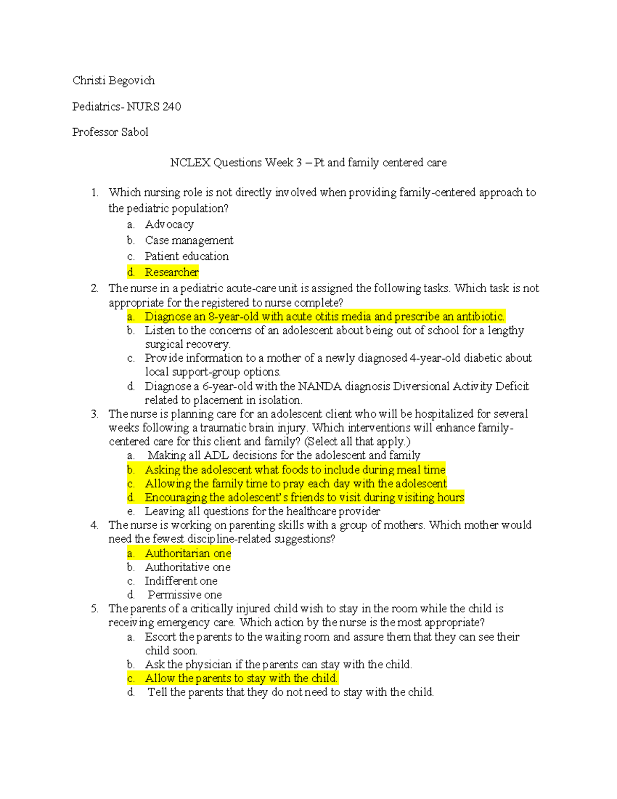 Nclex Questions Week 3 SV Family centered care (1) - Christi Begovich ...