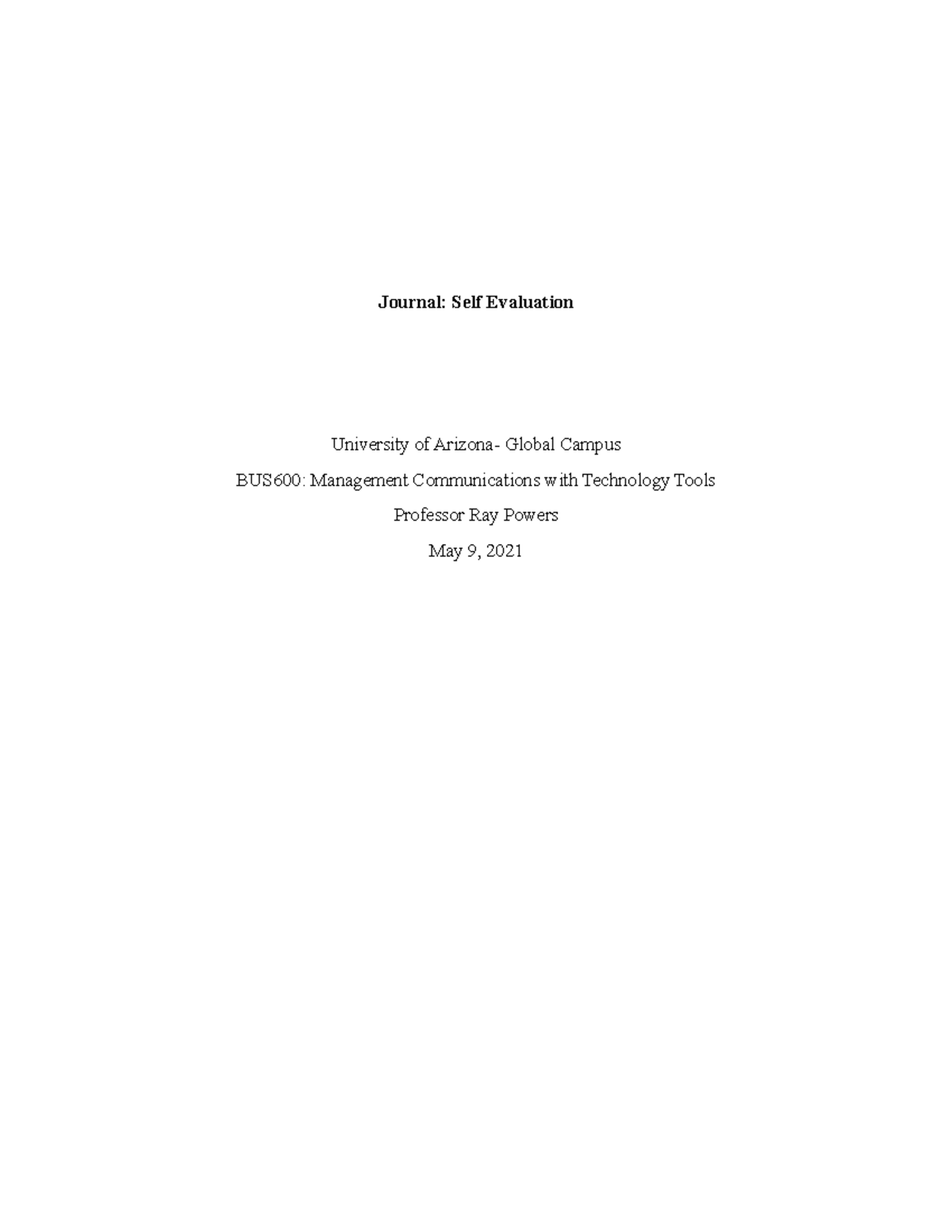 Journal Self Evaluation BUS600 - Journal: Self Evaluation University of ...