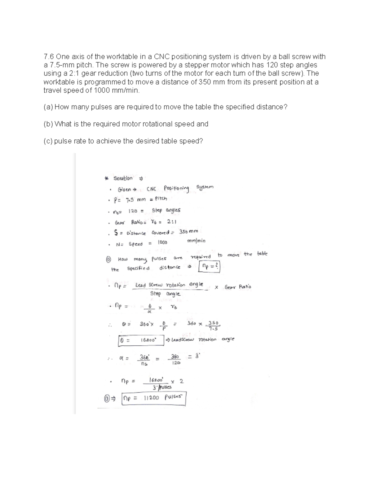 CIM - oke - 7 One axis of the worktable in a CNC positioning system is driven by a ball screw ...