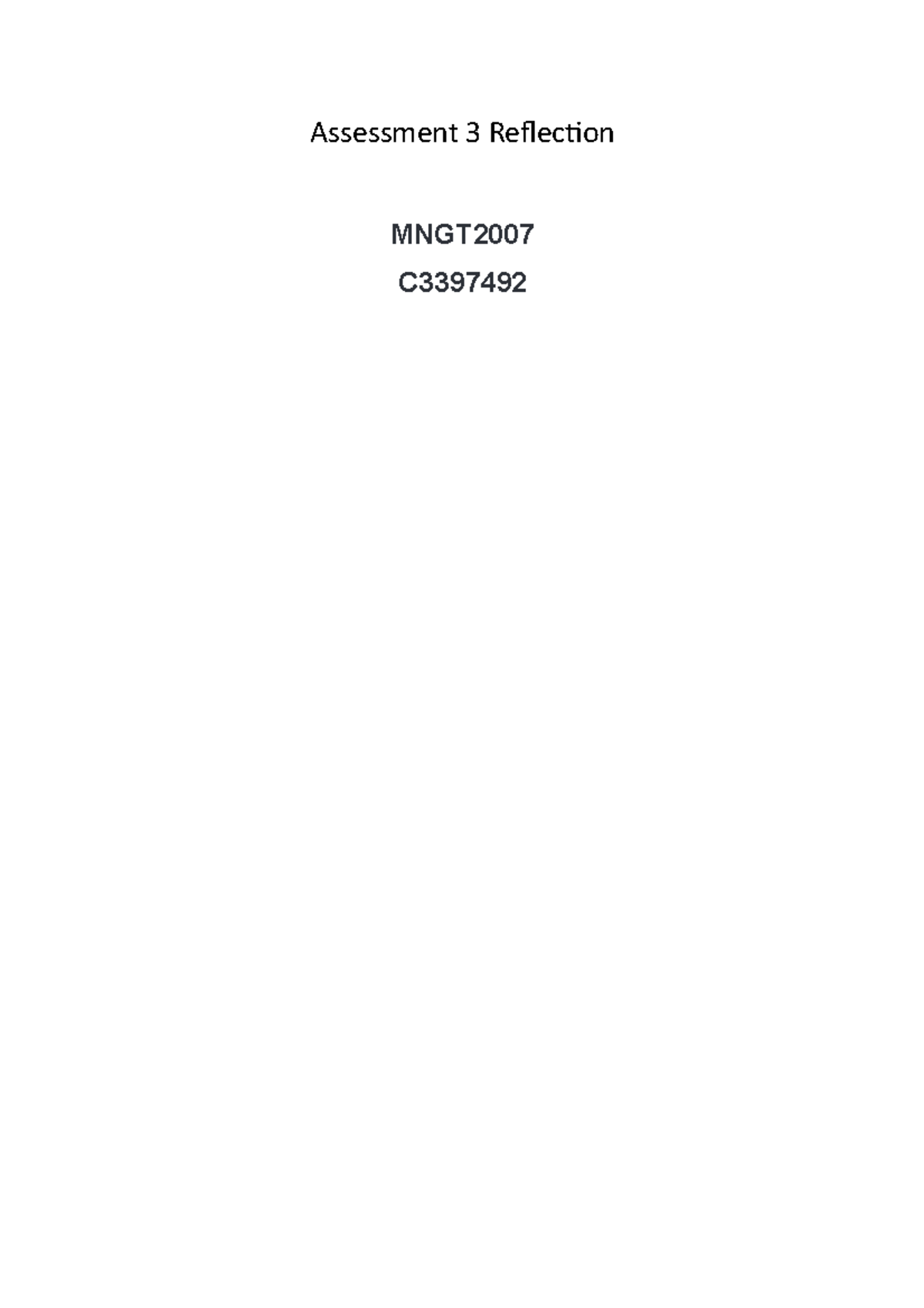 Assessment 3 Reflection - Assessment 3 Reflection MNGT C Introduction ...