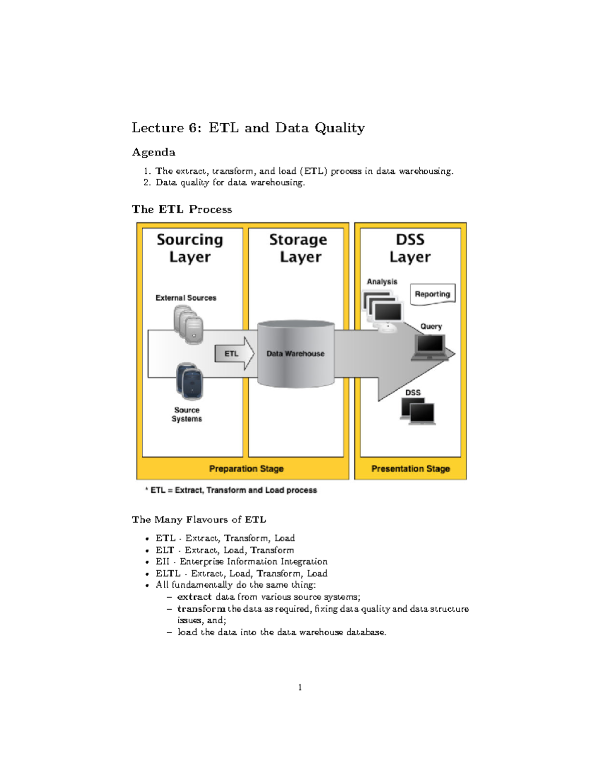 Lecture-06 - asda - Lecture 6: ETL and Data Quality Agenda The extract ...
