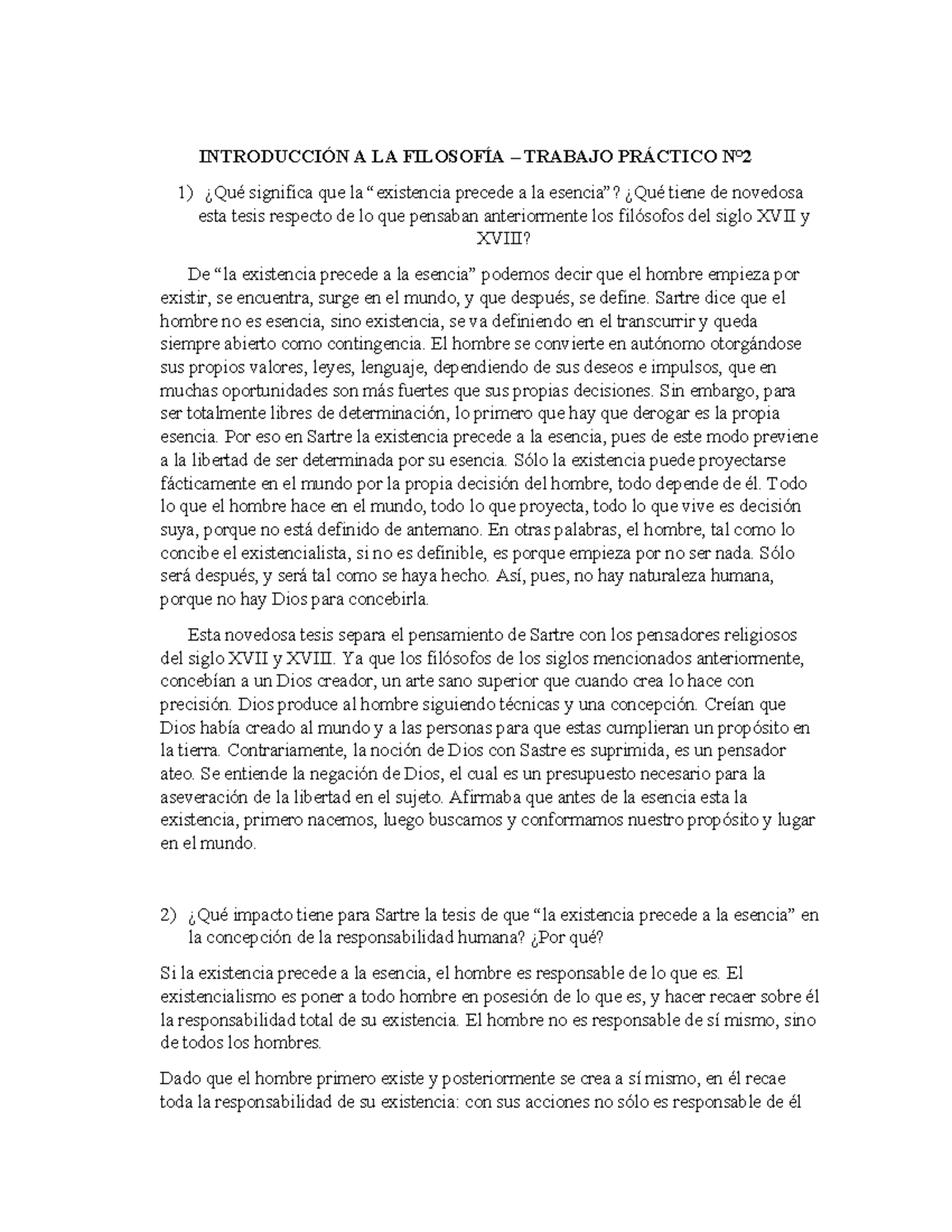 Trabajo 2 filo - INTRODUCCIÓN A LA FILOSOFÍA – TRABAJO PRÁCTICO N° ¿Qué ...