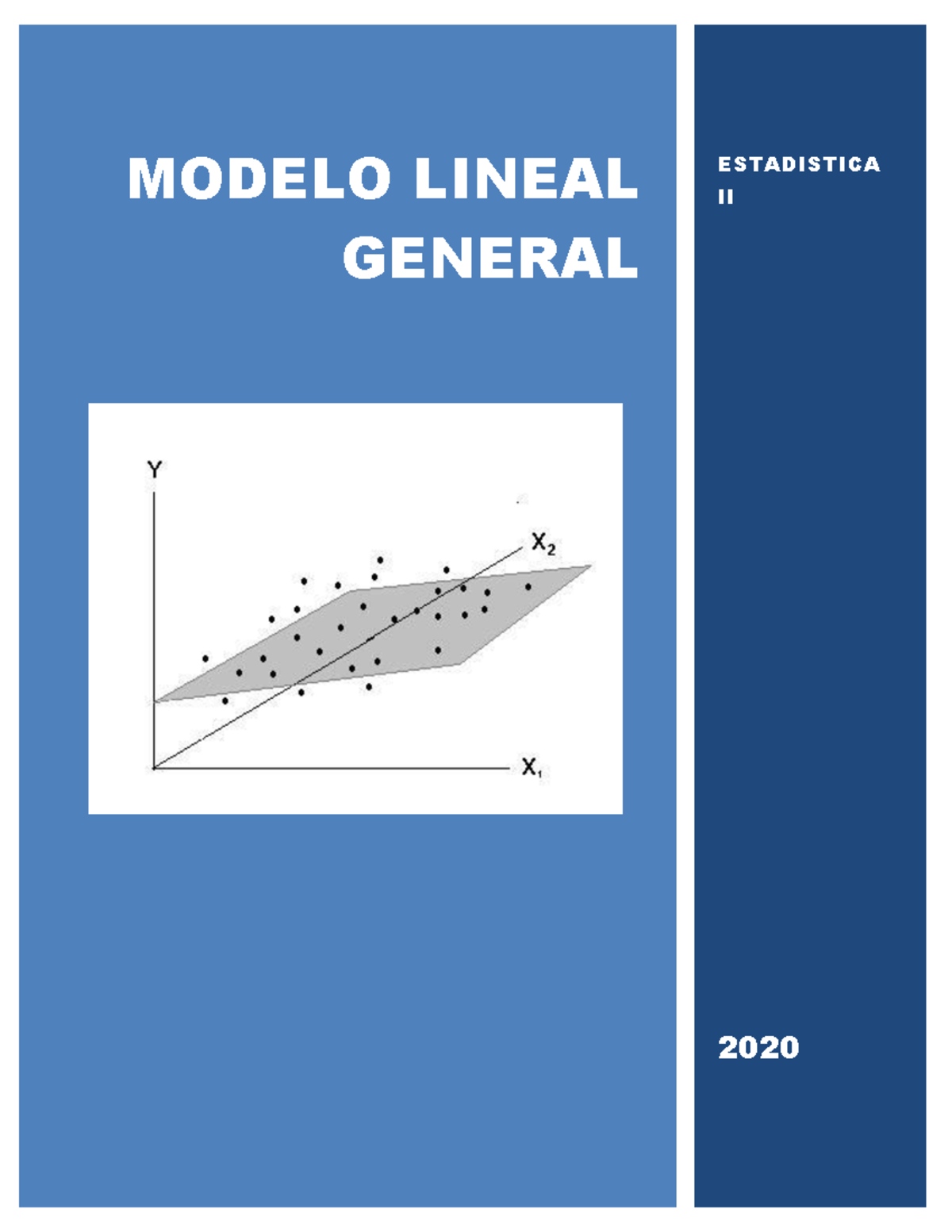 1 Modelo Lineal General Teoría, definiciones y resultados 2020 - MODELO ...