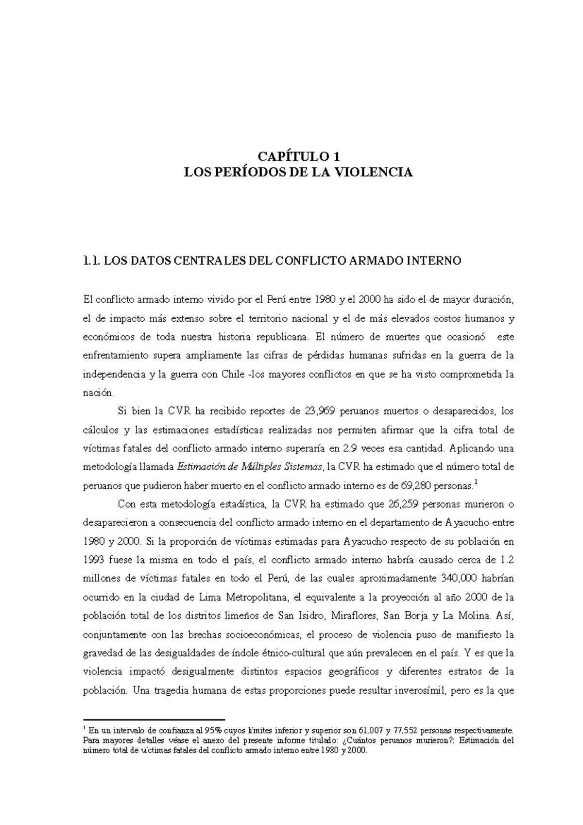CVR -PERU - CVR PERU - CAPÍTULO 1 LOS PERÍODOS DE LA VIOLENCIA 1. LOS ...