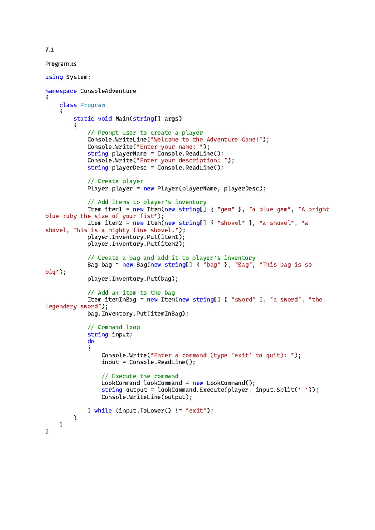 week7 labwork asdasdasd - 7. Program using System; namespace ConsoleAdventure { class Program ...