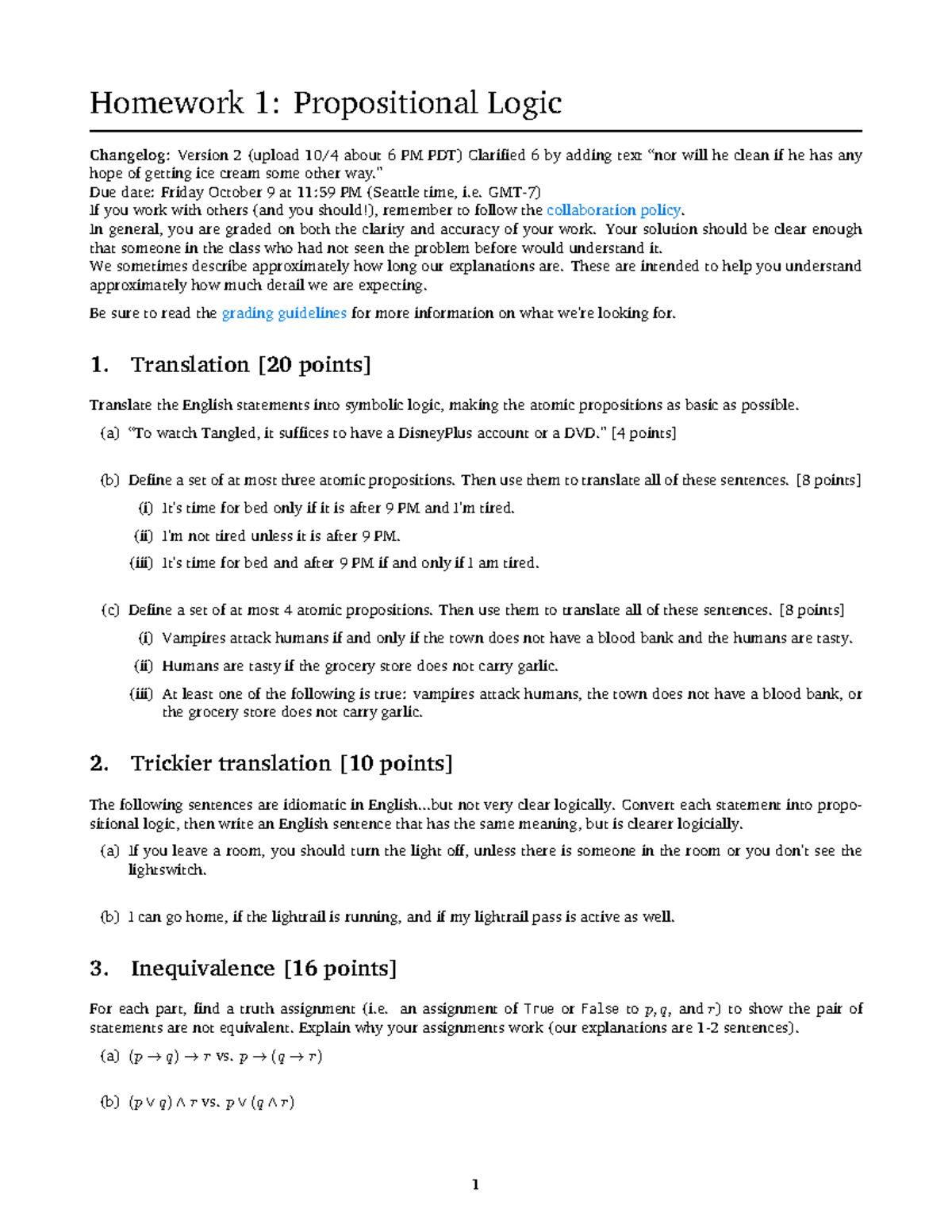 Homework 01 - Homework 1: Propositional Logic Changelog: Version 2 (upload 10/4 about 6 PM PDT ...